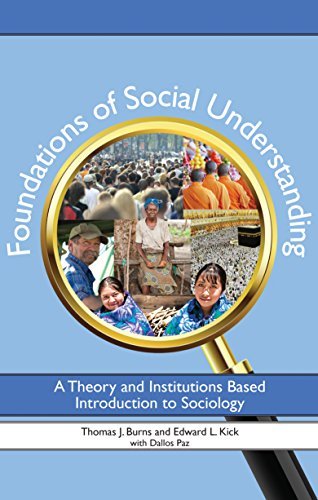 Foundations of Social Understanding: A Theory and Institutions Based ...