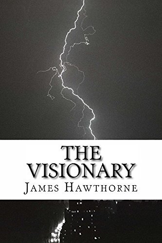 The Visionary by James Hawthorne | Goodreads