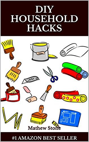 DIY Household Hacks by Mathew Stone | Goodreads