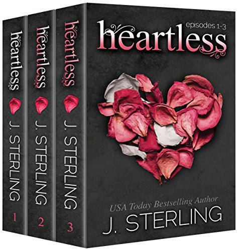 Heartless Box Set: Episodes 1-3 by J. Sterling | Goodreads