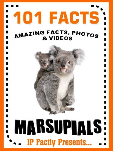 101 Facts... Marsupials! Marsupial Books for Kids by I.P. Factly ...