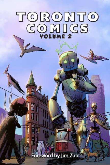 Toronto Comics: Volume 2 (Toronto Comics, #2) by Steven Andrews | Goodreads