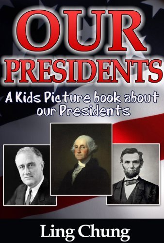 Children's Book About Presidents: A Kids Picture Book About Presidents ...