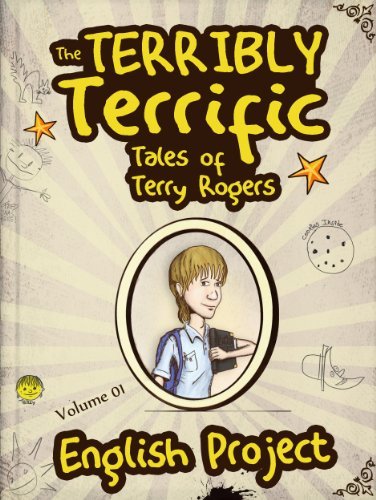 The Terribly Terrific Tales of Terry Rogers: The English Project by ...