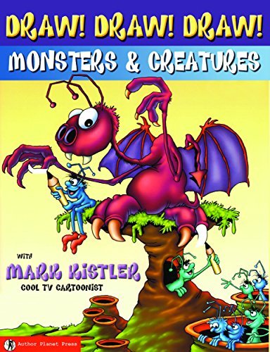Monsters & Creatures (Draw! Draw! Draw! #2) by Mark Kistler | Goodreads