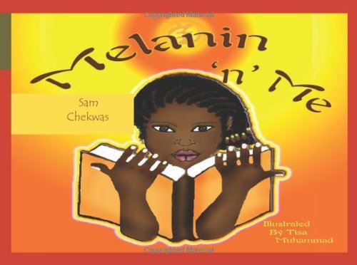 Melanin 'n' Me: why I'm Special by Sam Chekwas | Goodreads