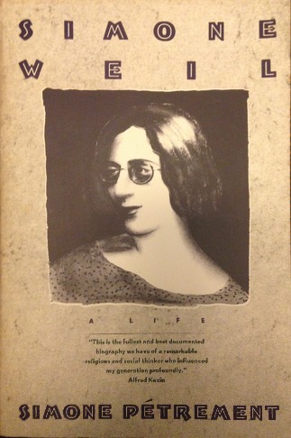 Simone Weil: A Life by Simone Pétrement | Goodreads