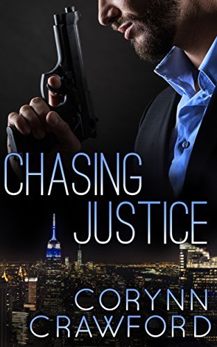 Chasing Justice by Corynn Crawford | Goodreads