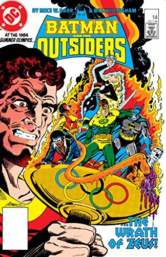 Batman and the Outsiders (1983-1987) #14 by Mike W. Barr | Goodreads