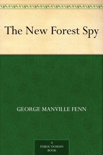 The New Forest Spy by George Manville Fenn | Goodreads