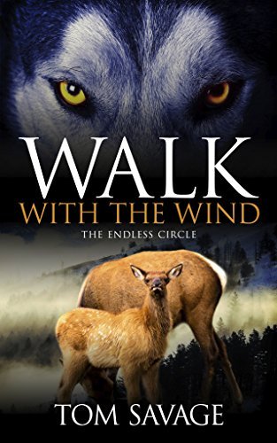 Walk With The Wind: The Endless Circle by Thomas W. Savage | Goodreads