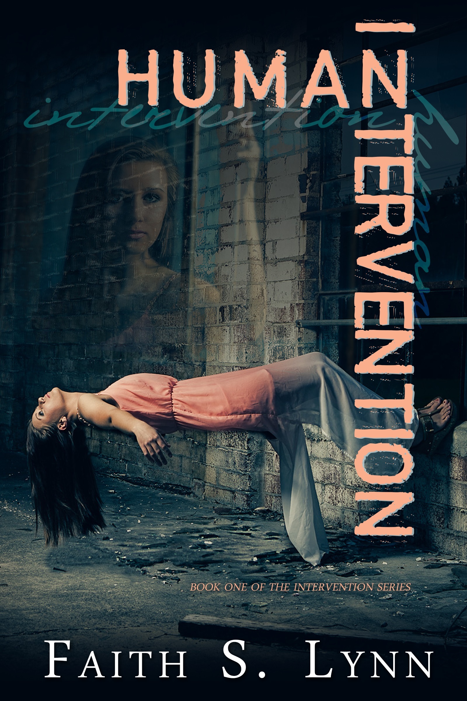 Human Intervention (Intervention, #1) by Faith S. Lynn | Goodreads