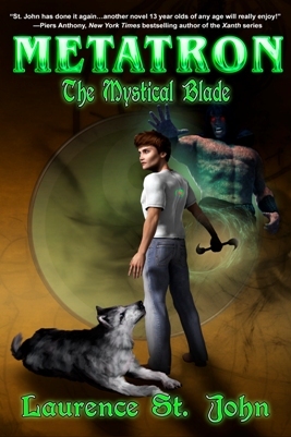 Metatron: The Mystical Blade by Laurence St. John | Goodreads
