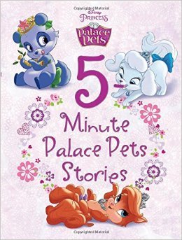 Palace Pets 5-Minute Palace Pets Stories by Walt Disney Company | Goodreads