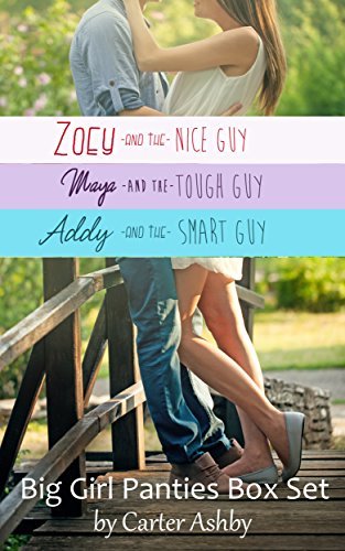 Big Girl Panties Trilogy Big Girl Panties 1 3 By Carter Ashby
