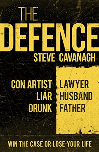 The Defence (Eddie Flynn Series) by Steve Cavanagh | Goodreads