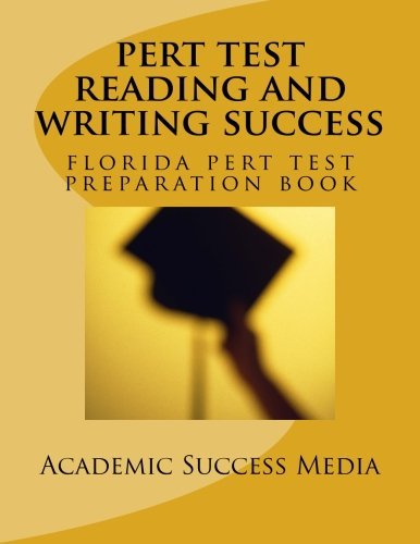 PERT Test Reading and Writing Success: Florida PERT Test Preparation ...