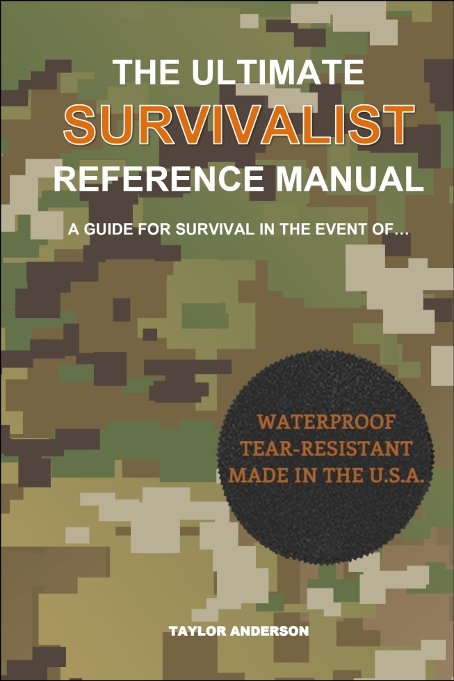 The Ultimate Survivalist Reference Manual by Taylor Anderson | Goodreads