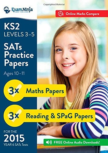 KS2 SATs Practice Papers (English and Maths) for the 2015 Year 6 SATs ...