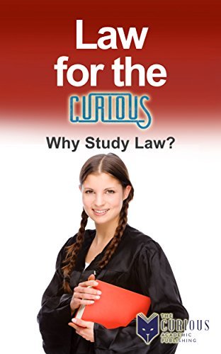 Law for the Curious: Why Study Law? by Kishor Vaidya | Goodreads