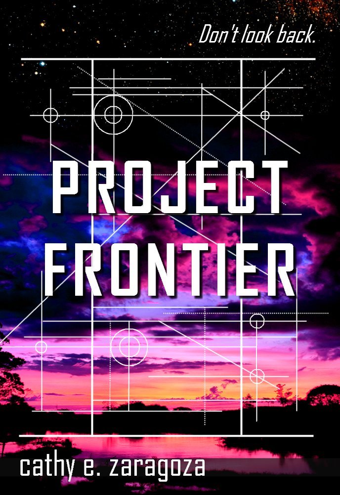 Project Frontier by C. Zaragoza | Goodreads