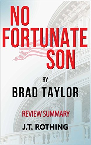 No Fortunate Son by Brad Taylor - Review Summary by J.T. Rothing ...