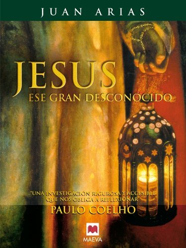 Jesús, ese gran desconocido: Una profunda exploración de las facetas ...