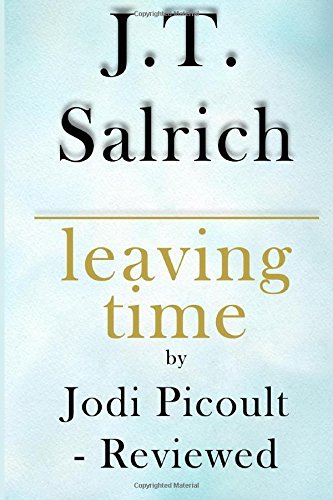 Leaving Time: A Novel by Jodi Picoult - Reviewed by J.T. Salrich ...