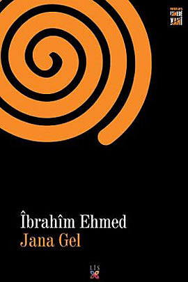 Jana Gel by Îbrahîm Ehmed | Goodreads