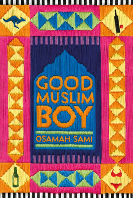 Good Muslim Boy by Osamah Sami | Goodreads