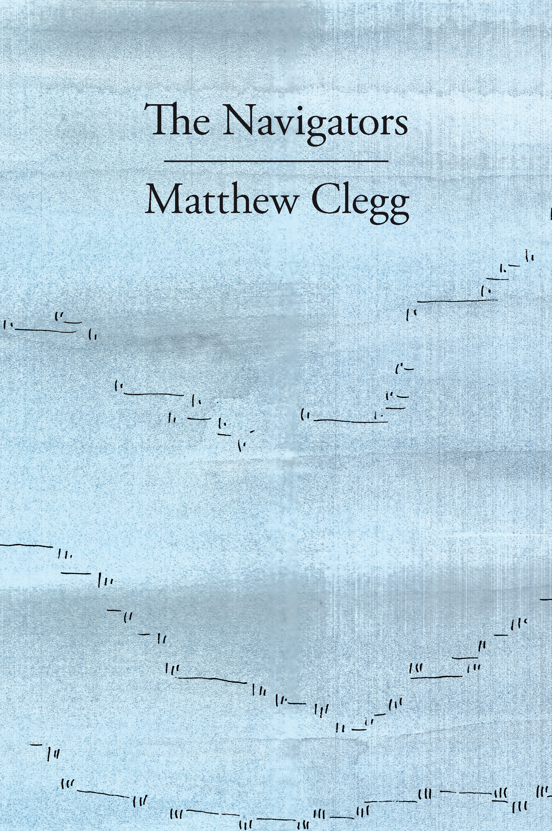 The Navigators by Matthew Clegg | Goodreads