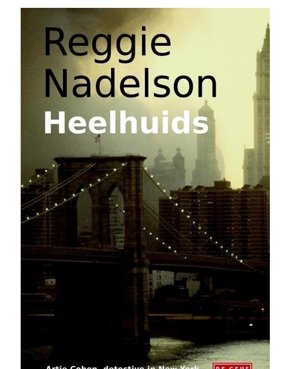 Heelhuids by Reggie Nadelson | Goodreads
