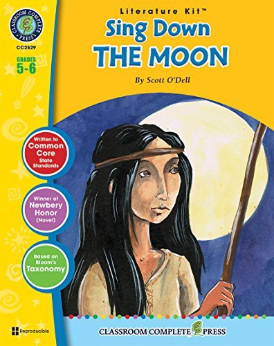 Sing Down the Moon - Novel Study Guide Gr. 5-6 - Classroom Complete ...