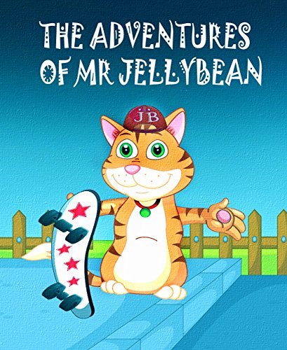 THE ADVENTURES OF MR JELLYBEAN: Mr. Jellybean Saves The Day by Anouk ...
