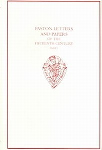Paston Letters and Papers of the Fifteenth Century: Part I by Norman ...