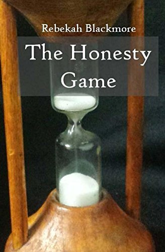 The Honesty Game by Rebekah Blackmore | Goodreads