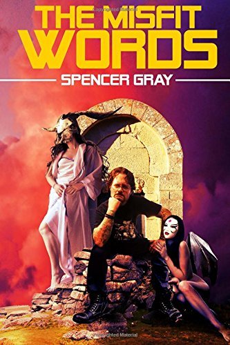 The Misfit Words by Spencer Gray | Goodreads