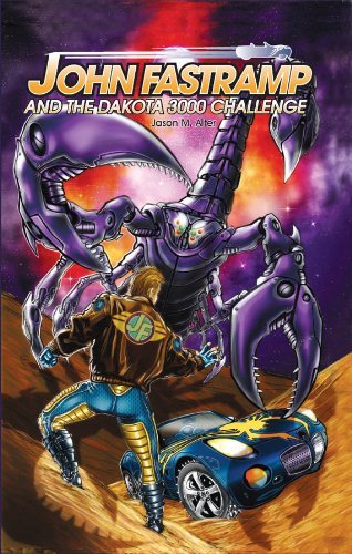 John Fastramp and the Dakota 3000 Challenge by Jason Alter | Goodreads