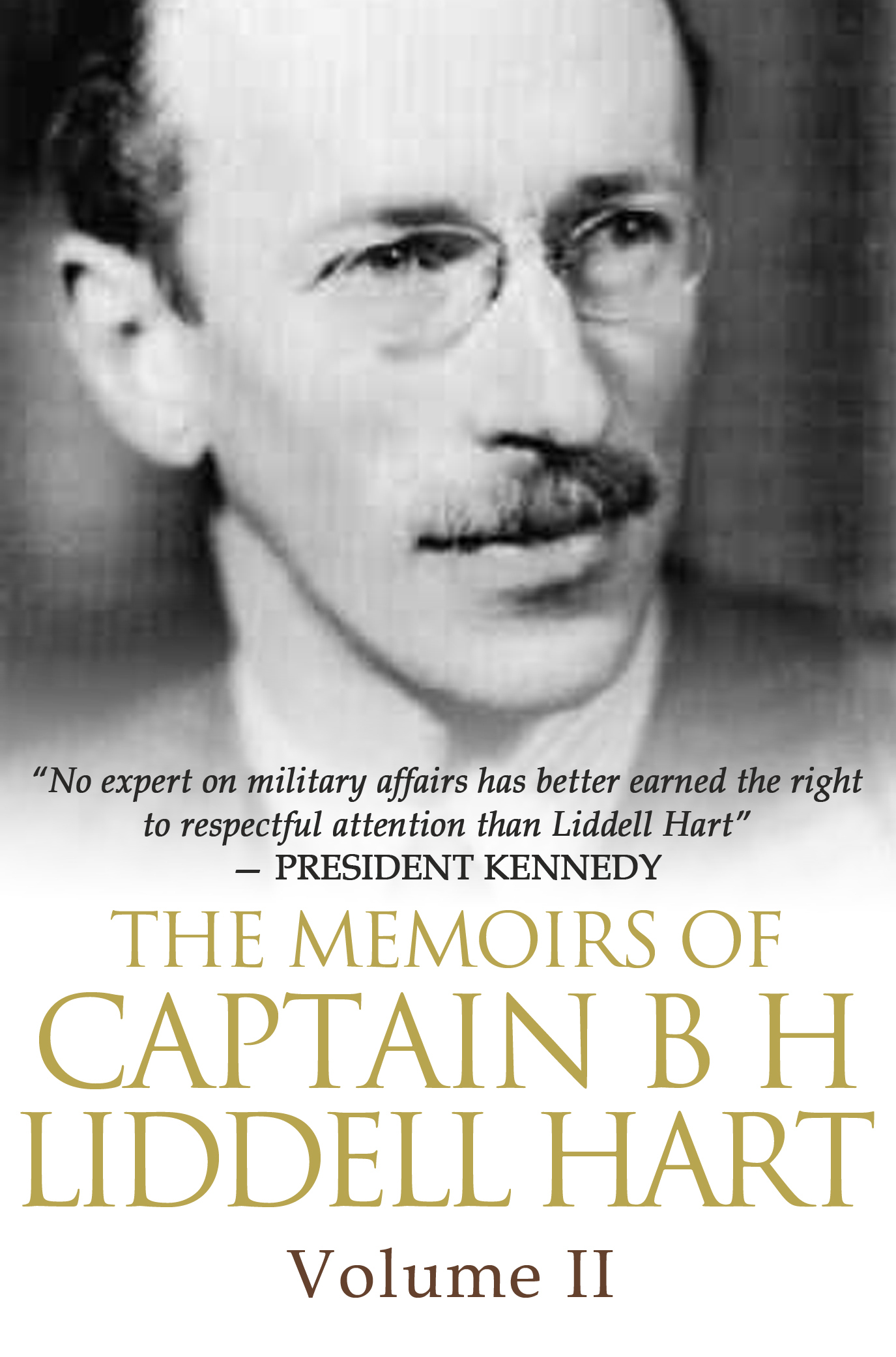 The Liddell Hart Memoirs Vol II by B.H. Liddell Hart | Goodreads