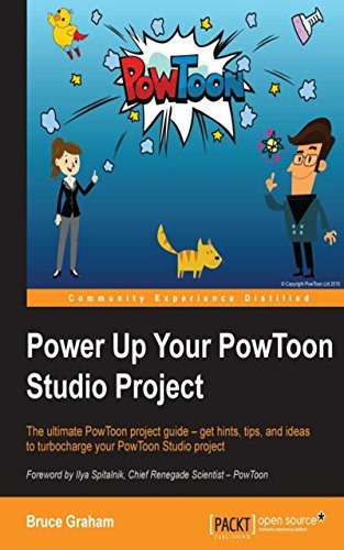 Power Up Your PowToon Studio Project by Bruce Graham | Goodreads
