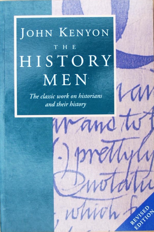 The history men: The historical profession in England since the ...