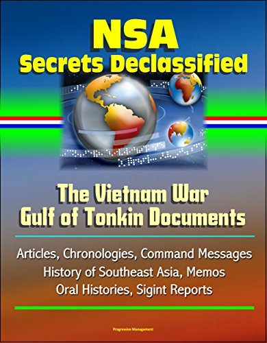 NSA Secrets Declassified: The Vietnam War Gulf of Tonkin Documents ...