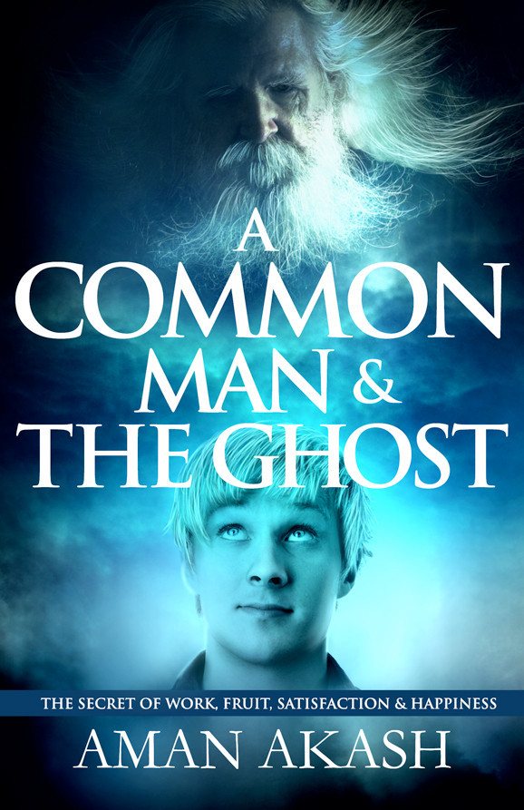 A Common Man & The Ghost by Aman Akash | Goodreads