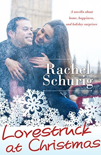 Lovestruck at Christmas (Lovestruck #3.6) by Rachel Schurig | Goodreads