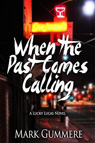When the Past Comes Calling by Mark Gummere | Goodreads