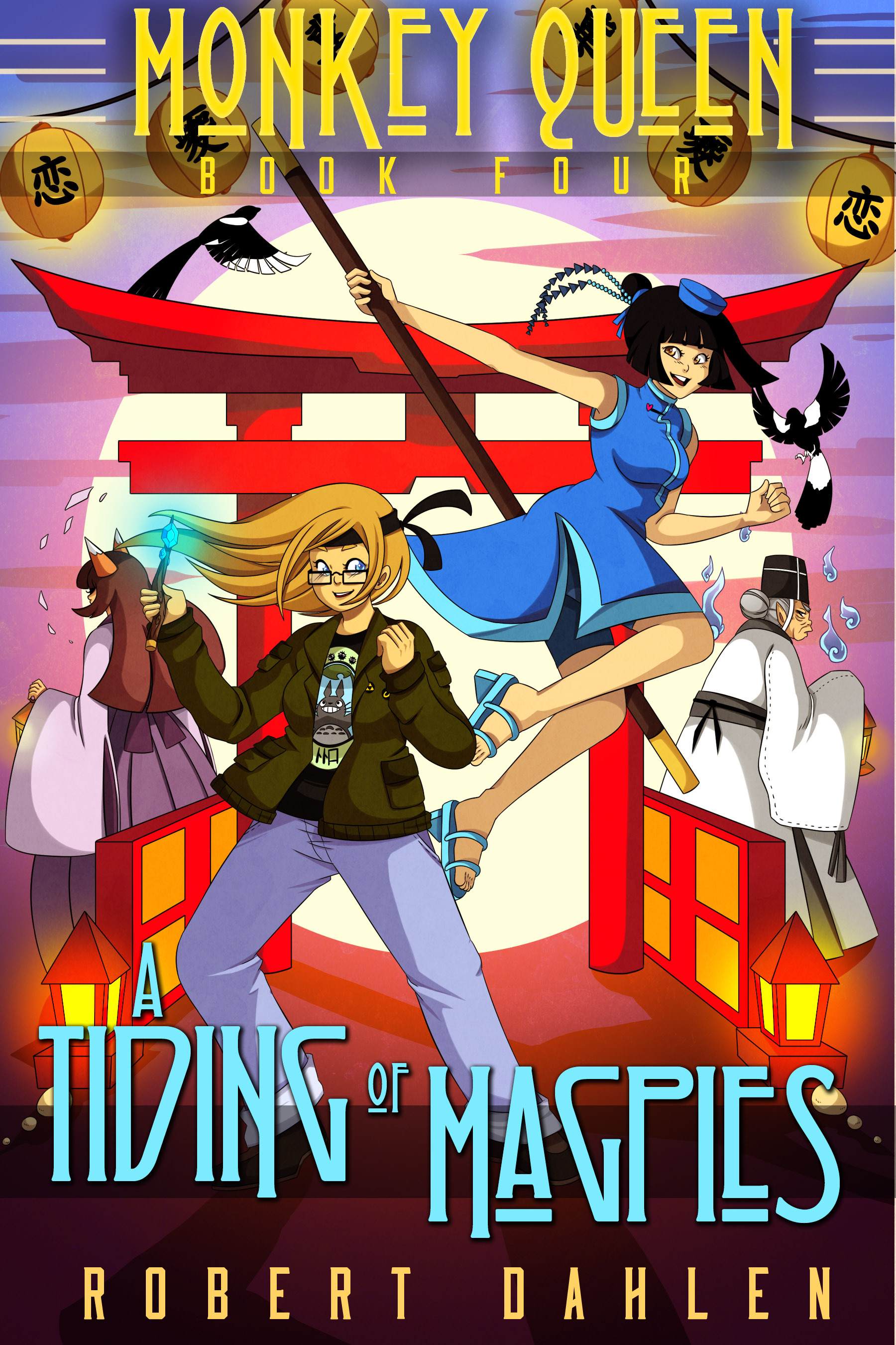 A Tiding Of Magpies (Monkey Queen, #4) by Robert Dahlen | Goodreads
