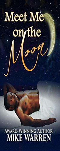 Meet Me On The Moon by Mike Warren | Goodreads