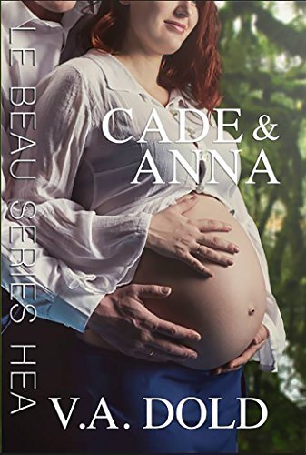 Cade & Anna (Le Beau Brothers, #4.5) by V.A. Dold | Goodreads