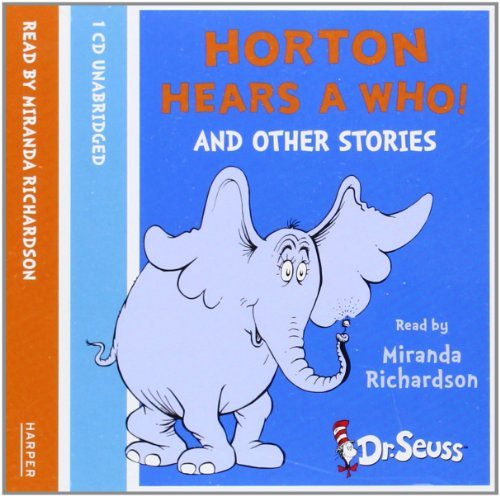 Horton Hears A Who and other stories by Dr. Seuss | Goodreads