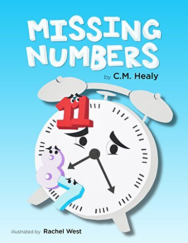 Missing Numbers: A fun story in verse to help children with numbers and ...